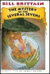 The Mystery of the Several Sevens by Bill Brittain | Goodreads