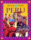 Peru (Festivals of the World) by Leslie Jermyn | Goodreads