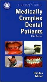 Medically Complex Dental Patients by Nelson L. Rhodus | Goodreads