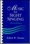 Music for Sight Singing by Robert W. Ottman | Goodreads