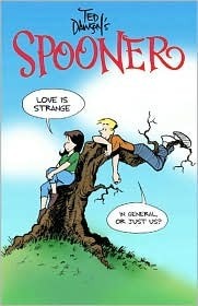 Spooner: Love Is Strange by Ted Dawson | Goodreads