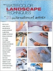The Watercolor Landscape Techniques of 23 International Artists by ...