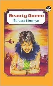 Beauty Queen (E.A.E.P. Secondary Readers) by Barbara Kimenye | Goodreads