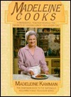 Madeleine Cooks by Madeleine Kamman | Goodreads