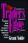 The Trader's Edge: Cashing in on the Winning Strategies of Floor ...
