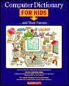Computer Dictionary For Kids and Their Parents by H.L. Luthra | Goodreads