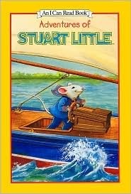 Adventures of Stuart Little (I Can Read) by Susan Hill | Goodreads