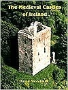 The Medieval Castles of Ireland by David Sweetman | Goodreads