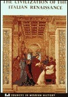 The Civilization of the Italian Renaissance: A Sourcebook by Kenneth R ...