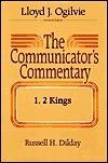 1, 2 Kings (The Communicator's Commentary) by Russell H. Dilday | Goodreads