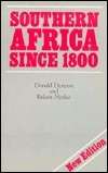 Southern Africa Since 1800 by Donald Denoon | Goodreads