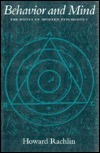 Behavior and Mind: The Roots of Modern Psychology by Howard Rachlin ...