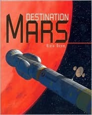 Destination Mars by Alain Dupas | Goodreads