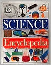 DK Science Encyclopedia (Revised Edition) by Nigel Henbest | Goodreads