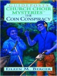 The Coin Conspiracy (Church Choir Mysteries #9) by Eileen M. Berger ...