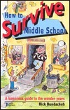 How to Survive Middle School a Humorous Guide to the Wonder Years by ...