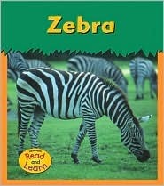 Zebra (Heinemann Read & Learn) by Patricia Whitehouse | Goodreads