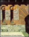 The Architecture of Frank Furness by James F. O'Gorman | Goodreads