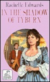 In The Shadow Of Tyburn (U) by Rachelle Edwards | Goodreads