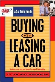 AAA Auto Guide: Buying or Leasing a Car by Jim MacPherson | Goodreads