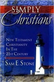 Simply Christians: New Testament Christianity in the 21st Century by ...