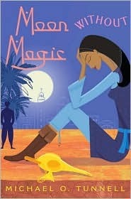 Moon Without Magic by Michael O. Tunnell | Goodreads