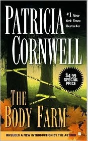 The Body Farm (Kay Scarpetta) by Patricia Cornwell | Goodreads
