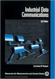 Industrial Data Communications: Fundamentals and Applications by ...
