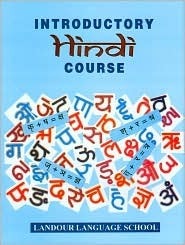 Introductory Hindi Course: With Companion CD by Principals and Teachers ...