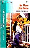 No Place Like Home by Robin Nicholas | Goodreads