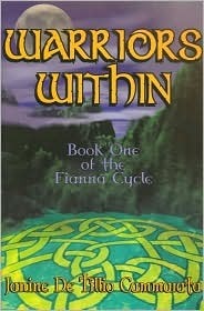Warriors Within (Fianna Cycle) by Janine De Tillio Cammarata | Goodreads
