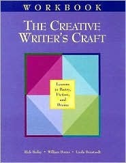 The Creative Writer's Craft, Workbook by Rick Bailey | Goodreads