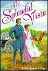 The Splendid Vista by Esther Loewen Vogt | Goodreads