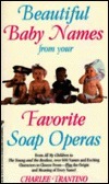 Beautiful Baby Names from Your Favorite Soap Operas by Charlee Trantino ...