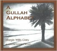 A Gullah Alphabet by Margie Willis Clary | Goodreads