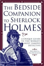 The Bedside Companion to Sherlock Holmes by Dick Riley | Goodreads