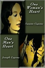 One Man's Heart & One Woman's Heart by Susann Capone | Goodreads