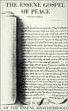 The Essene Gospel of Peace, Book 3: Lost Scrolls of the Essene ...
