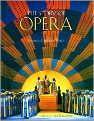 Story of Opera by Richard Somerset-Ward | Goodreads