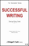 Successful Writing: A Guide to Authors of Non-fiction Books & Articles ...