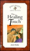 The Healing Touch (Janet Dailey's Love Scenes) by Janet Dailey | Goodreads