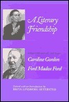 Literary Friendship: Correspondence Caroline Gordon Ford Madox Ford by ...
