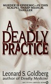 A Deadly Practice (Joanna Blalock #2) by Leonard Goldberg | Goodreads