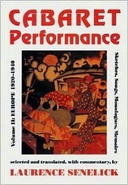 Cabaret Performance Volume II: Europe 1920-1940 Sketches, Songs ...