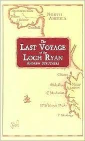 The Last Voyage of the Loch Ryan by Andrew Struthers | Goodreads