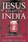 Jesus Lived in India: His Unknown Life Before and After the Crucifixion ...