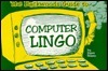 The Backwoods Guide to Computer Lingo by Dave Nilsen | Goodreads