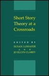 Short Story Theory at a Crossroads by Susan Lohafer | Goodreads