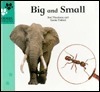 Big and Small (Animal Opposites) by Rod Theodorou | Goodreads