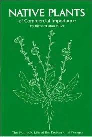 Native plants of commercial importance: The nomadic life of the ...